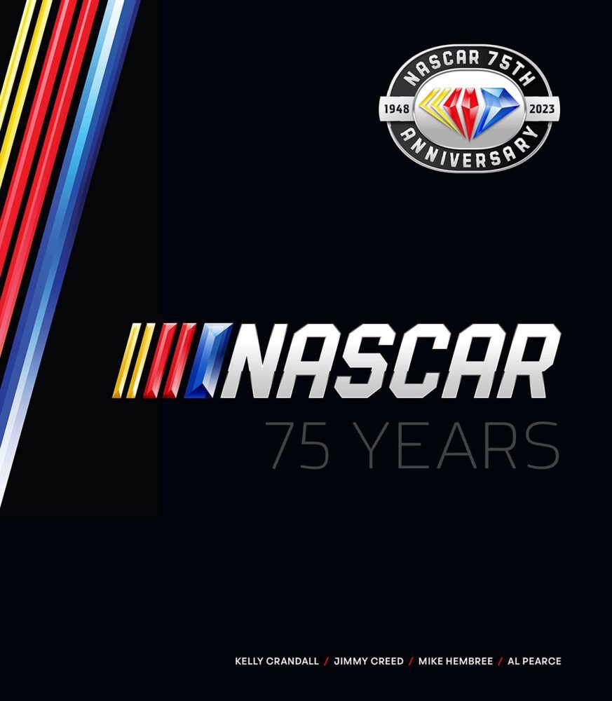 NASCAR’s 75th Anniversary: The Greatest Moments and Drivers in Racing ...